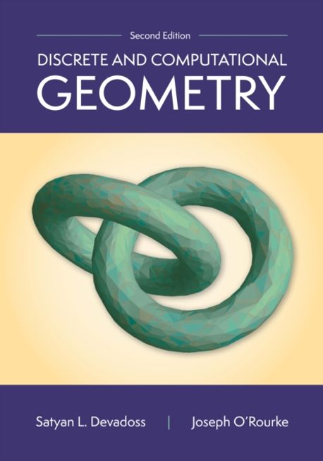 Discrete and Computational Geometry, 2nd Edition | Devadoss, Satyan L ...