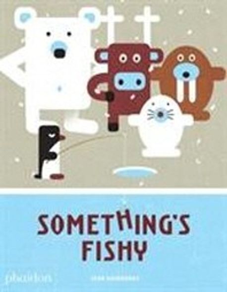 Something's Fishy | Gourounas, Jean - 교보문고