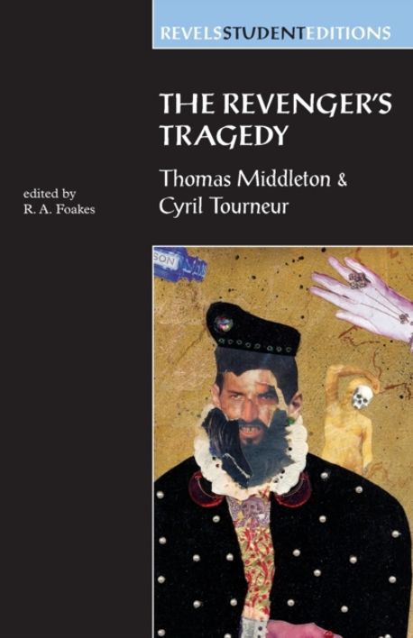 The Revenger's Tragedy | R.A. Foakes - 교보문고