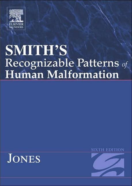 Smith's Recognizable Patterns of Human Malformation | Jones, Kenneth ...
