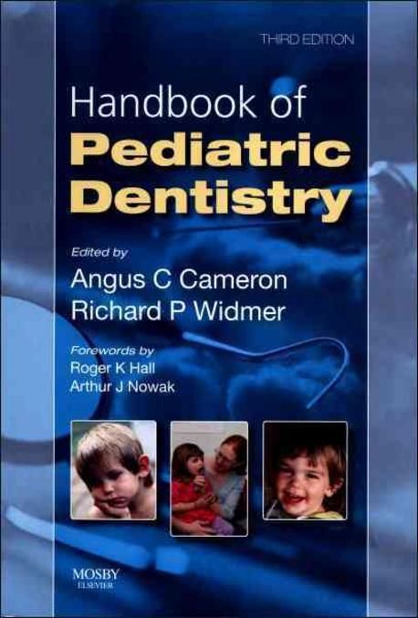 Handbook of Pediatric Dentistry | Cameron, Angus C. - 교보문고