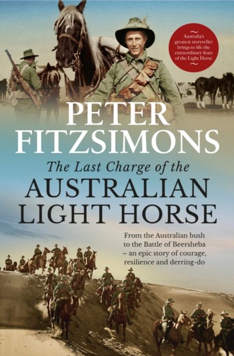 The Last Charge of the Australian Light Horse | Fitzsimons, Peter - 교보문고