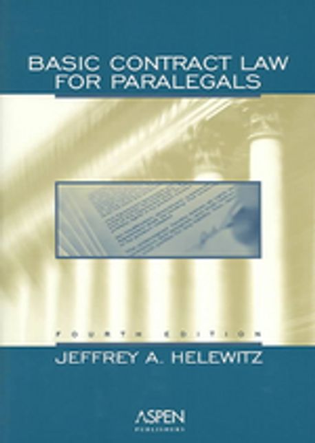 Basic Contract Law For Paralegals | Helewitz, Jeffrey A. - 교보문고