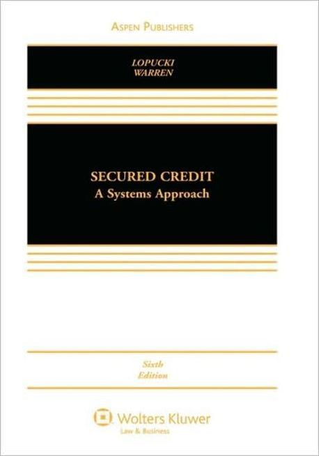 Secured Credit | Lopucki, Lynn M./ Warren, Elizabeth - 교보문고