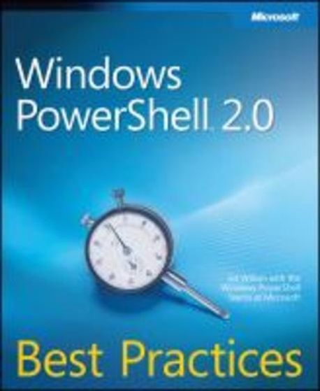 Windows PowerShell 2.0 Best Practices | Wilson, Ed - 교보문고