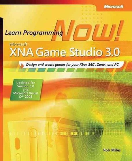 Microsoft Xna Game Studio 3.0 | Miles, Rob - 교보문고