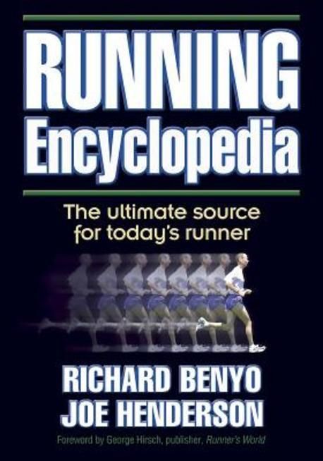 Running Encyclopedia | Benyo, Richard/ Henderson, Joe - 교보문고