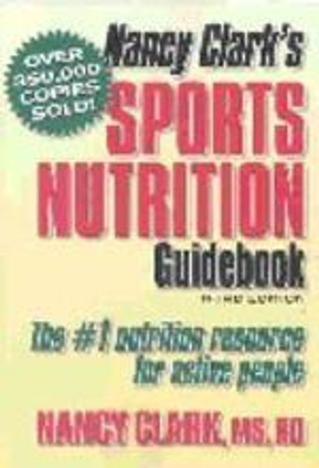 Nancy Clark's Sports Nutrition Guidebook | Clark, Nancy - 교보문고
