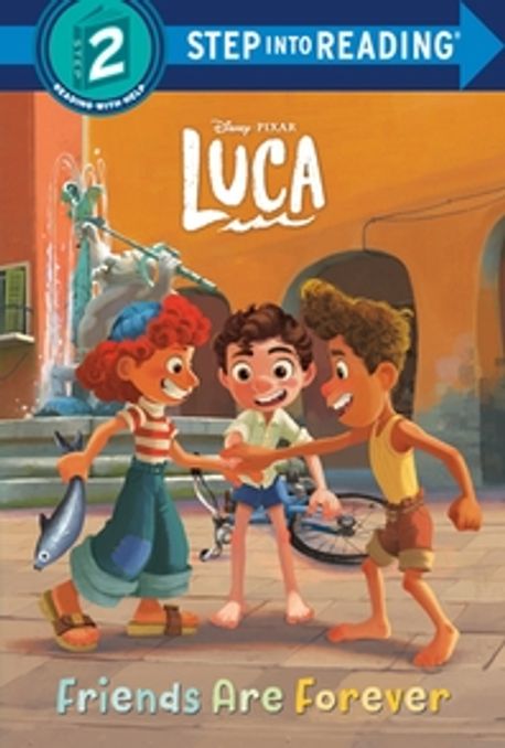 Friends Are Forever (Disney/Pixar Luca) | Random House Disney - 교보문고