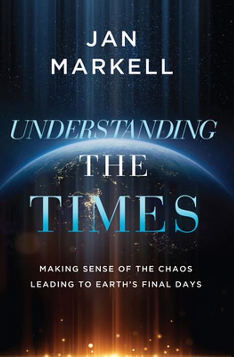 Understanding the Times | Markell, Jan - 교보문고