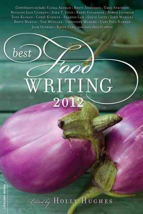 Best Food Writing | Da Capo Lifelong Books - 교보문고