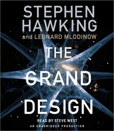 The Grand Design | Hawking, Stephen/Mlodinow, Leonard/West, Steve - 교보문고
