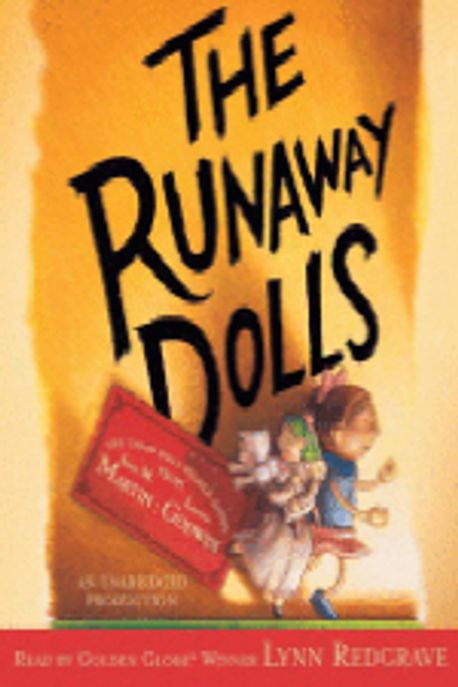 Runaway Dolls | Martin, Ann M./ Godwin, Laura/ Redgrave, Lynn (NRT - 교보문고