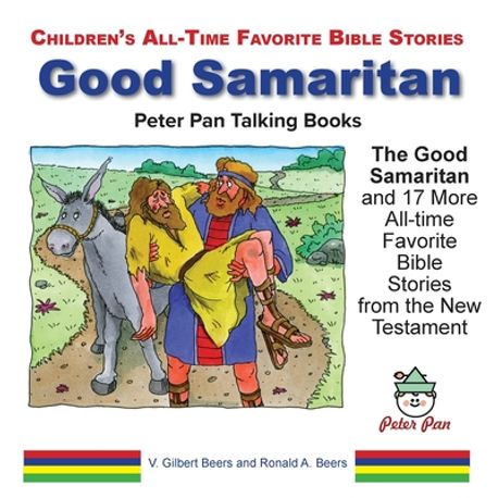The Good Samaritan and 17 More All-time Favorite Bible Stories from the ...