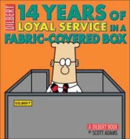 14 Years of Loyal Service in a Fabric-Covered Box : A Dilbert Book | Scott Adams - 교보문고