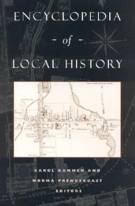 Encyclopedia of Local History (American Association for State and Local ...