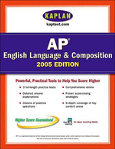 Kaplan AP English Language & Composition 2005 | - 교보문고