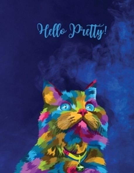 Hello Pretty! | Witcher, Julie Love - 교보문고