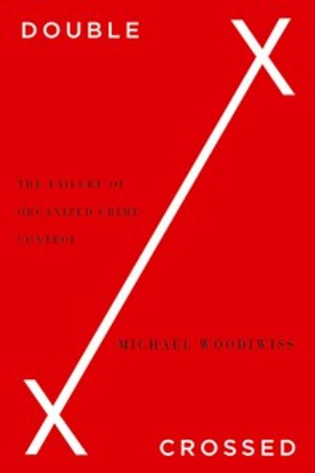 Double Crossed | Woodiwiss, Michael - 교보문고