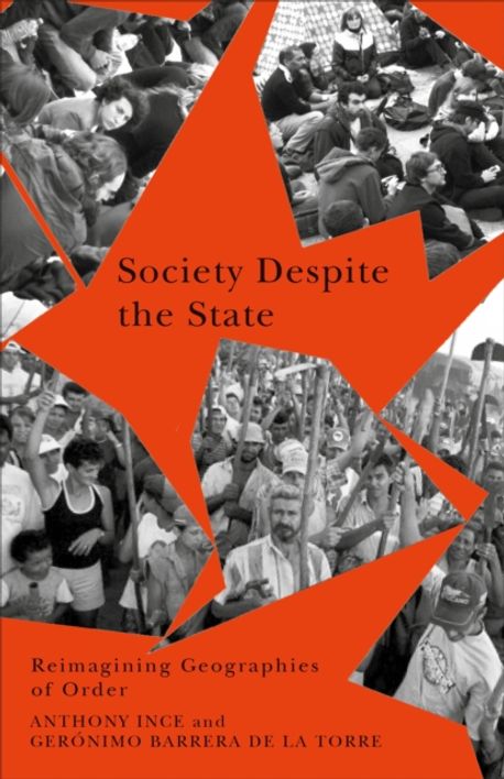 Society Despite the State | Anthony Ince - 교보문고