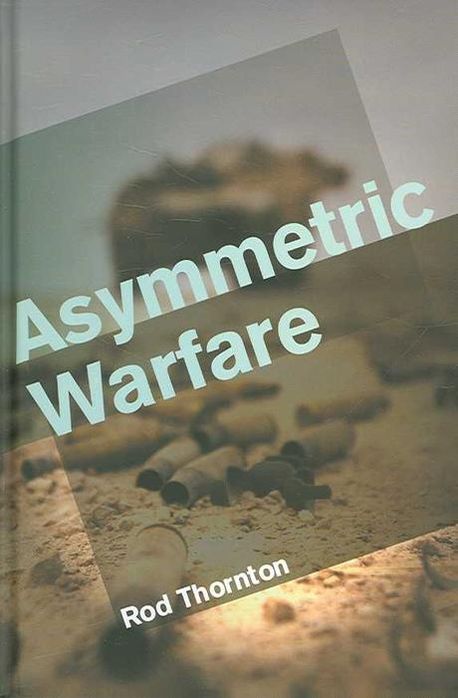 Asymmetric Warfare | Thornton, Rod - 교보문고