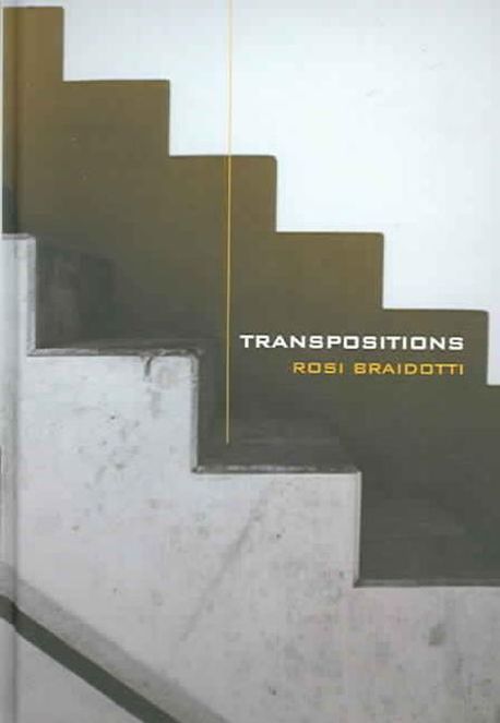 Transpositions | Braidotti, Rosi - 교보문고