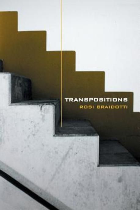 Transpositions | Braidotti, Rosi - 교보문고