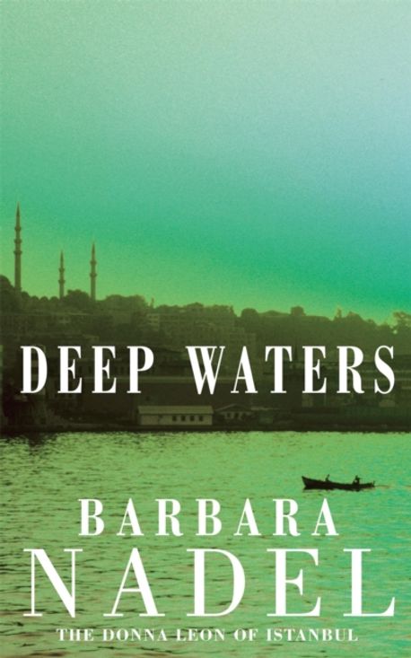 Deep Waters | Barbara Nadel - 교보문고