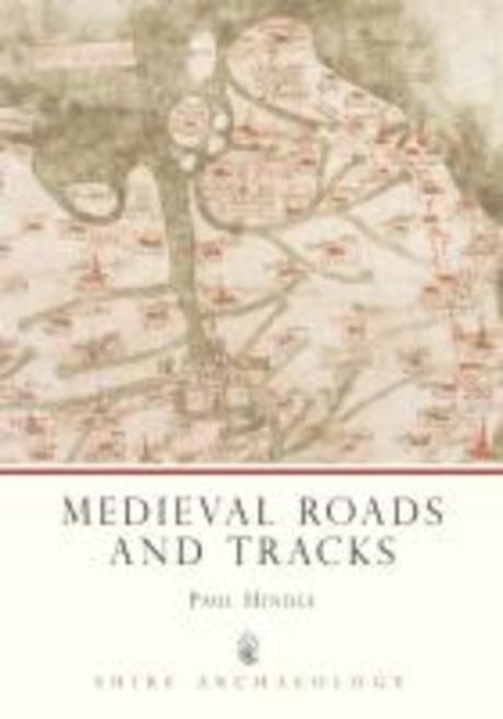 Medieval Roads and Tracks | Brian Hindle - 교보문고