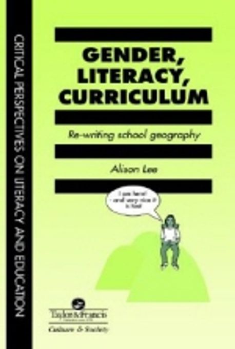 Gender, Literacy, Curriculum | Lee, Alison - 교보문고