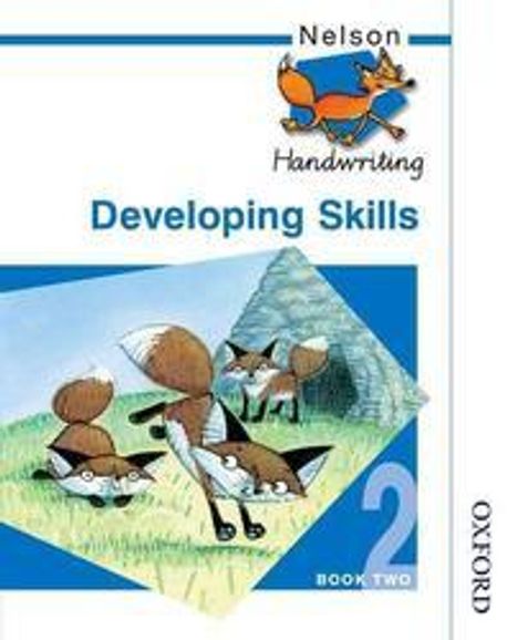 Nelson Handwriting Developing Skills Book 2 | Peter Smith - 교보문고