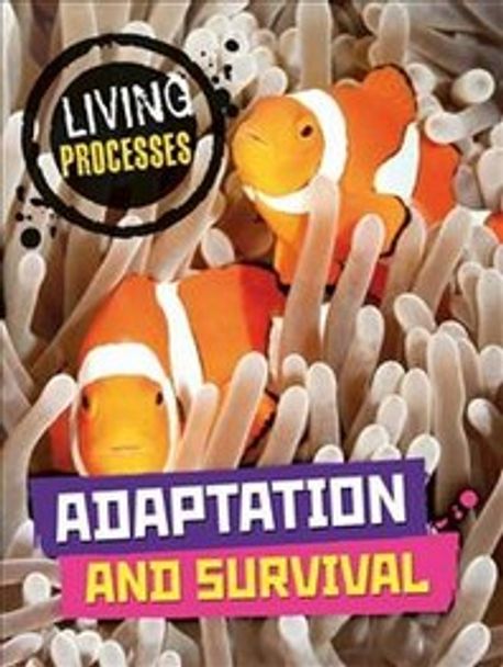 Adaptation and Survival | Richard Spilsbury - 교보문고