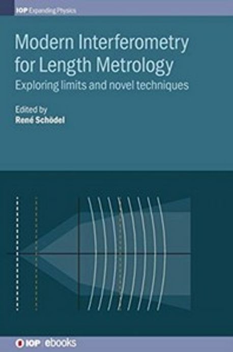 Modern Interferometry for Length Metrology | Schodel, Rene - 교보문고