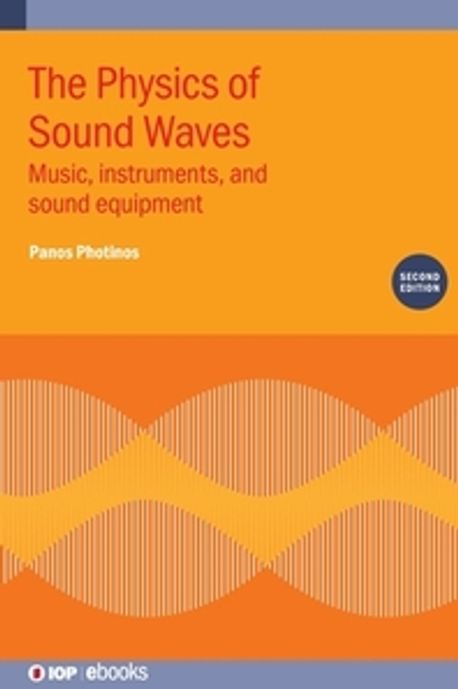 The Physics of Sound Waves (Second Edition) | Photinos, Panos - 교보문고
