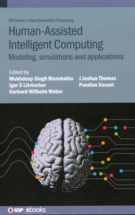 Human-Assisted Intelligent Computing | Singh Manshahia, Mukhdeep - 교보문고
