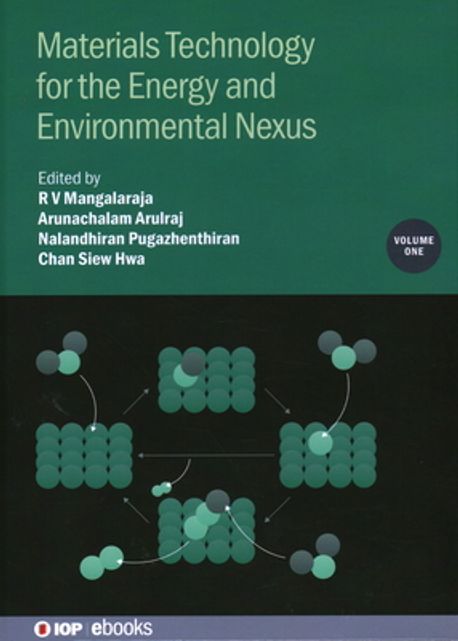 Materials Technology for the Energy and Environmental Nexus, Volume 1 | Mangalaraja, R. V. - 교보문고