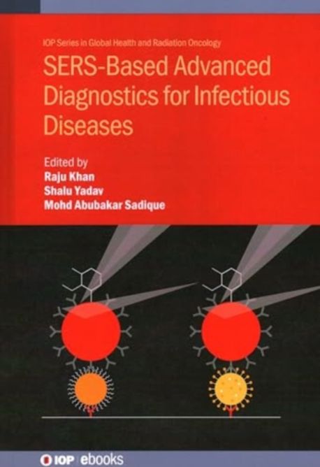 Sers-Based Advanced Diagnostics for Infectious Diseases | Khan, Raju - 교보문고