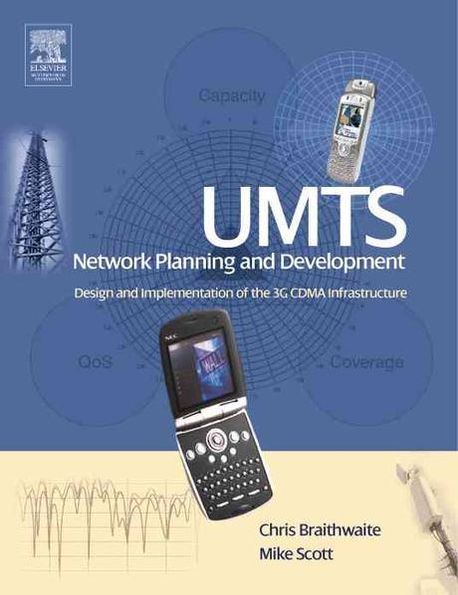 Umts Network Planning and Development | Braithwaite, Chris/ Scott, Mike - 교보문고