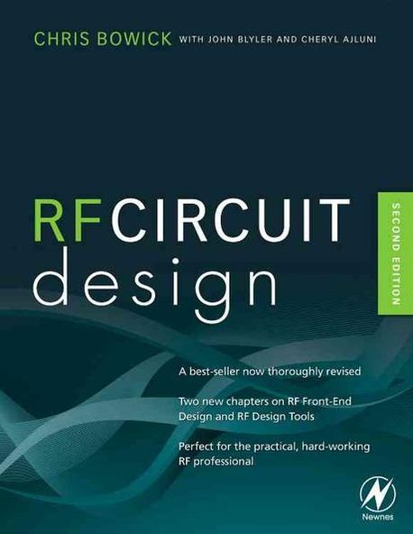 RF Circuit Design | Bowick, Christopher/ Blyler, John/ Ajluni, Cheryl ...