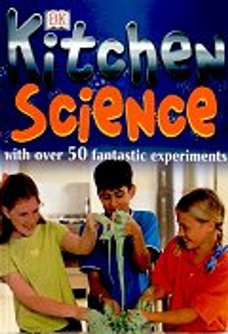 Kitchen Science | Maynard,Chris - 교보문고