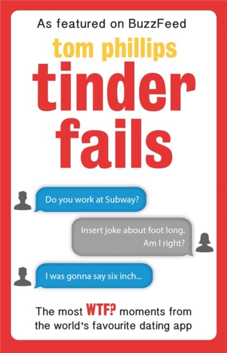 Tinder Fails | Tom Phillips - 교보문고