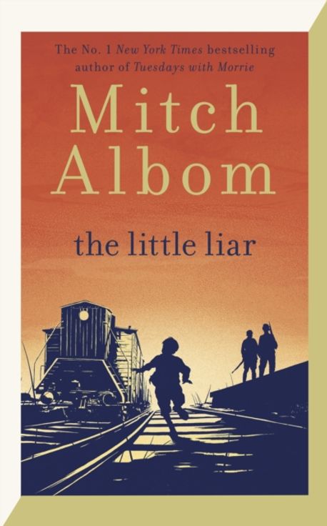 The Little Liar | Mitch Albom - 교보문고