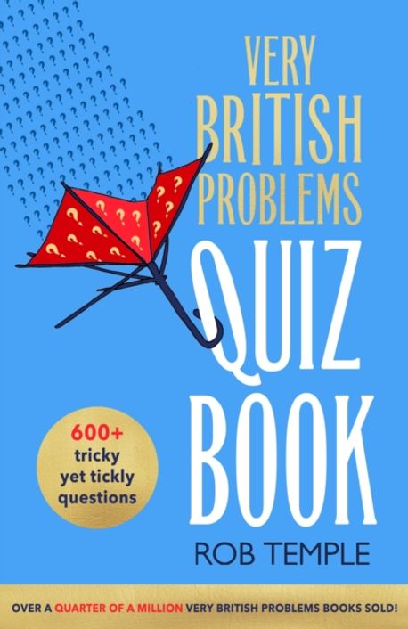 The Very British Problems Quiz Book | Rob Temple - 교보문고