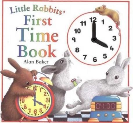 Little Rabbits First Tim | Baker, Alan/ / - 교보문고