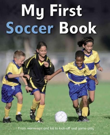 My First Soccer Book | Gifford, Clive - 교보문고