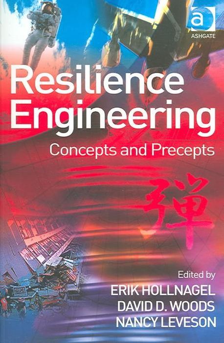 Resilience Engineering | Hollnagel, Erik (EDT)/ Woods, David D. (EDT ...