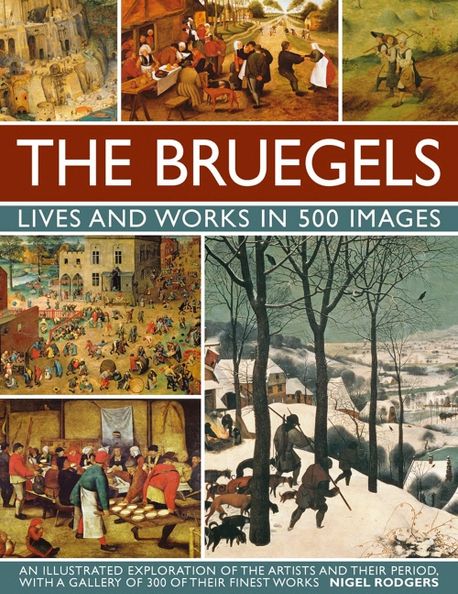 The Bruegels | Rogers Nigel - 교보문고