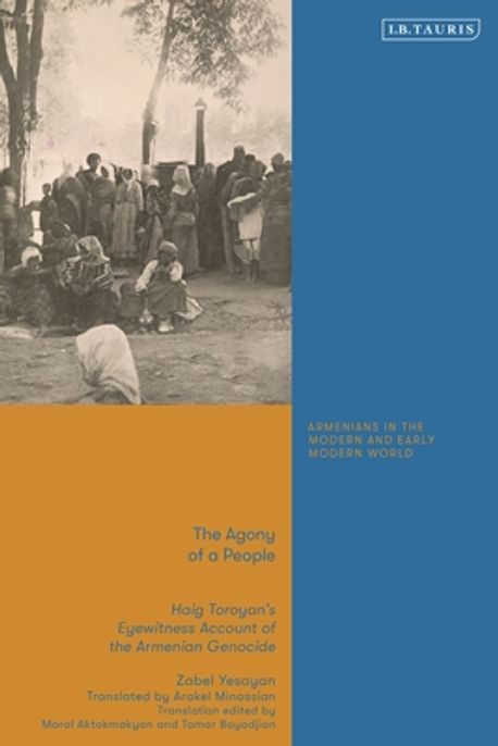 The Agony of a People | Yesayan, Zabel - 교보문고