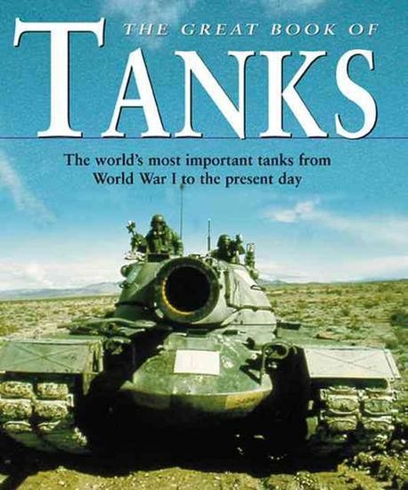 Great Book of Tanks | Miller, David - 교보문고