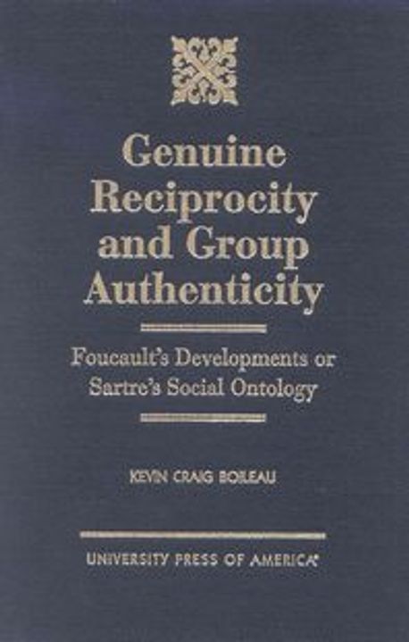 Genuine Reciprocity and Group Authenticity | Boileau, Kevin Craig - 교보문고